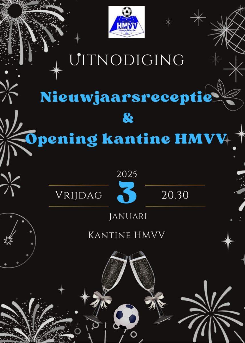 Nieuwjaarsreceptie en Opening Kantine HMVV - Voetbalvereniging HMVV